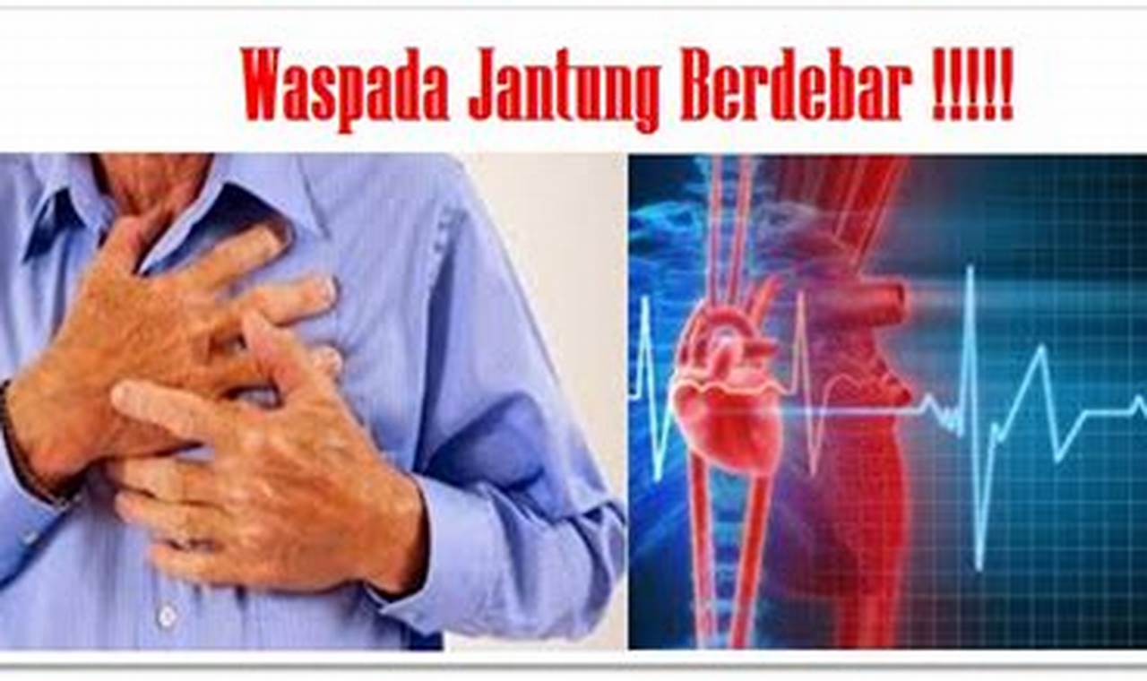 Cara Mengatasi Jantung Berdebar Debar: Panduan Lengkap | investigasi.id